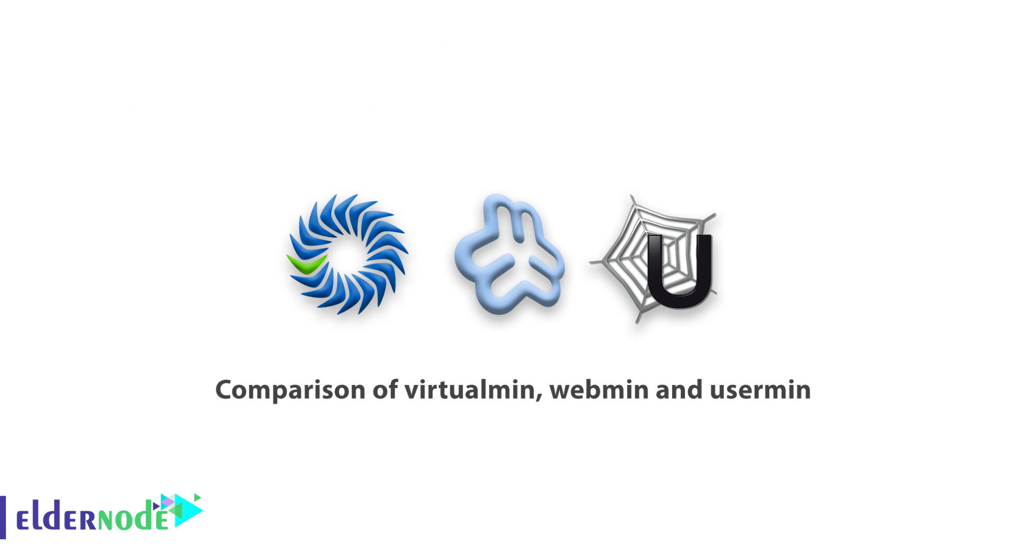 Comparison of virtualmin, webmin and usermin - Eldernode Blog