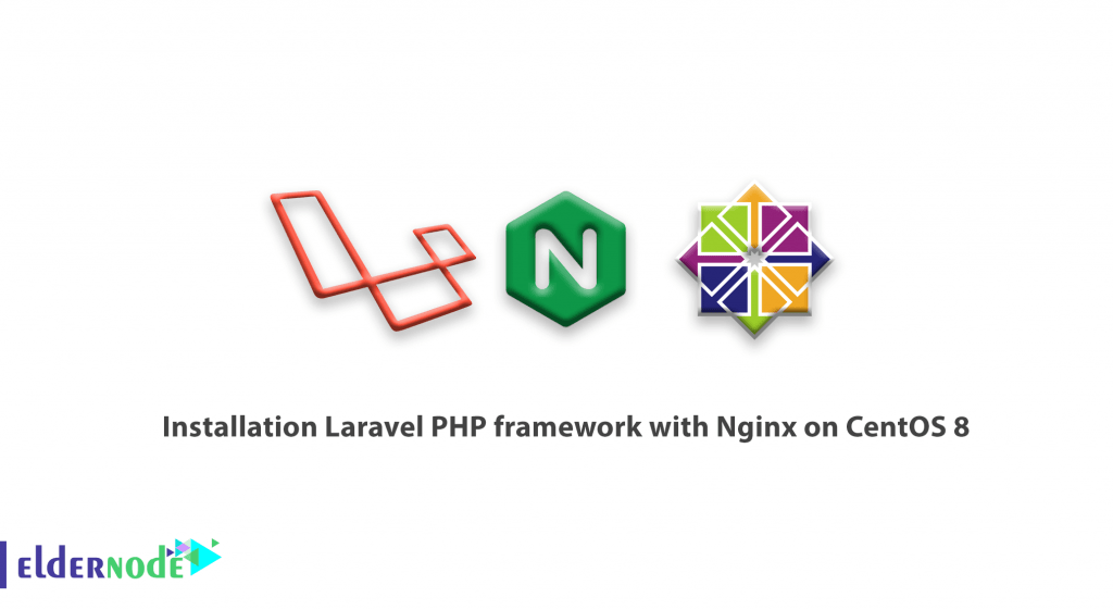 How to Installation Laravel PHP with Nginx on CentOS 8