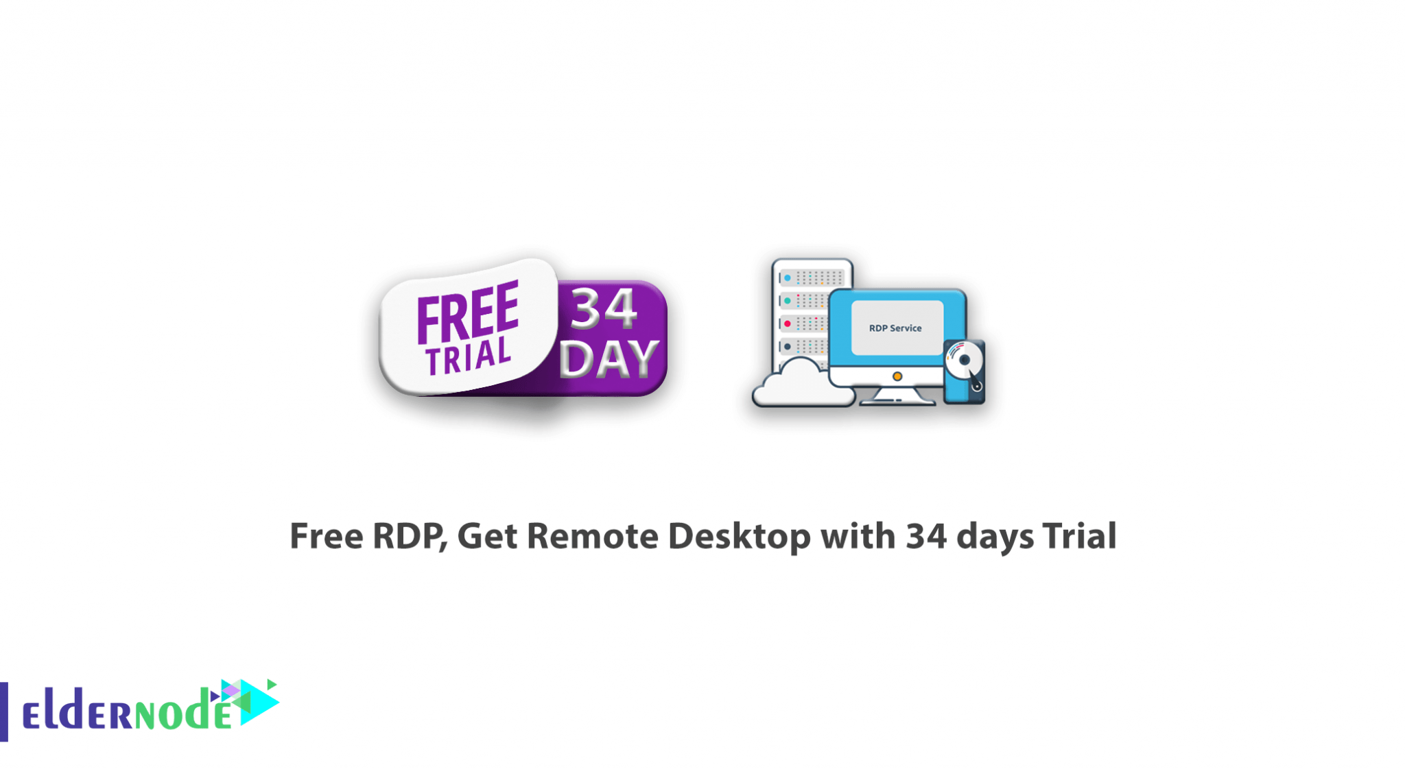 Free RDP, Get Free Remote Desktop with 34 days Trial | Eldernode