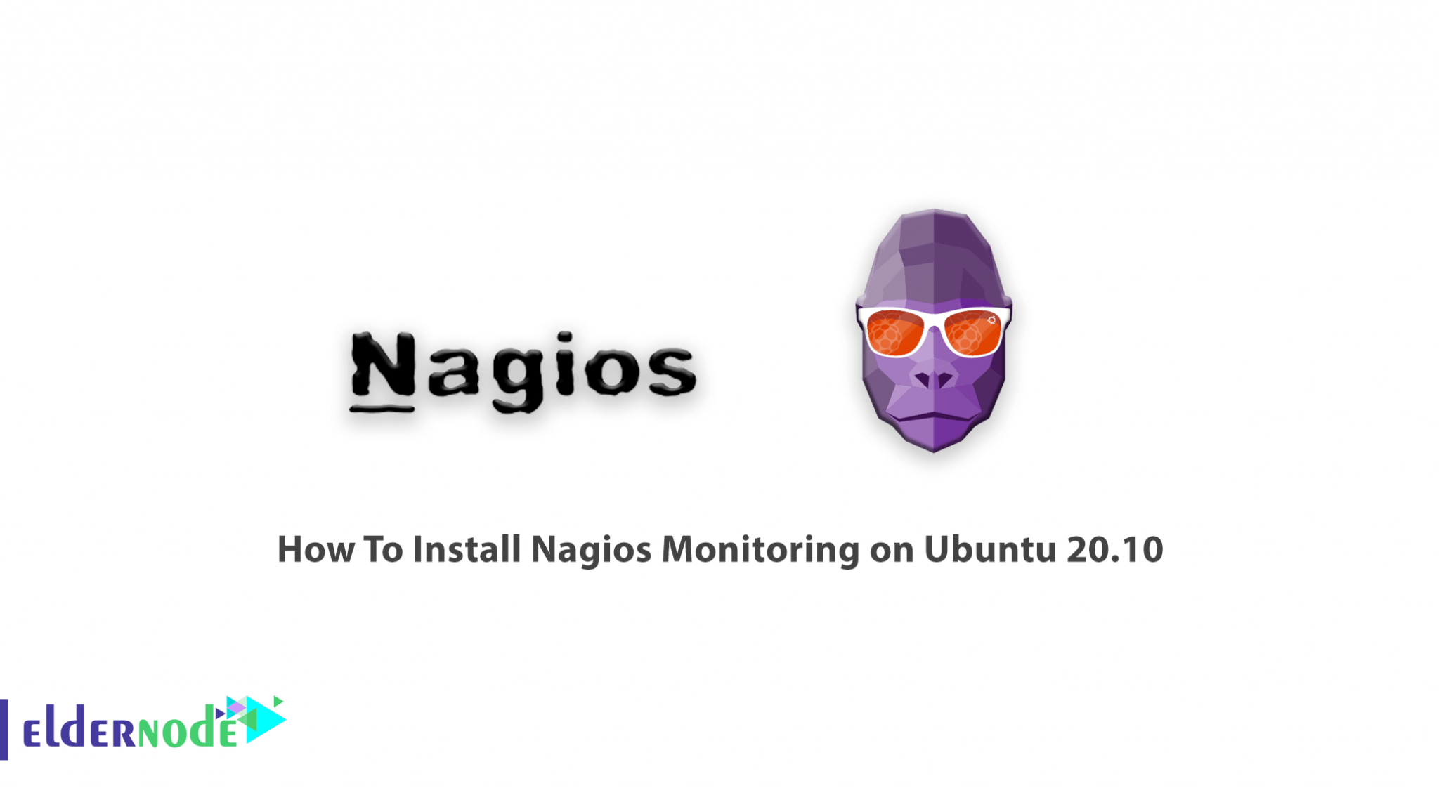 How To Install Nagios Monitoring on Ubuntu 20.10 - Eldernode Blog How To Install Nagios Monitoring on Ubuntu 20.10 - Eldernode Blog