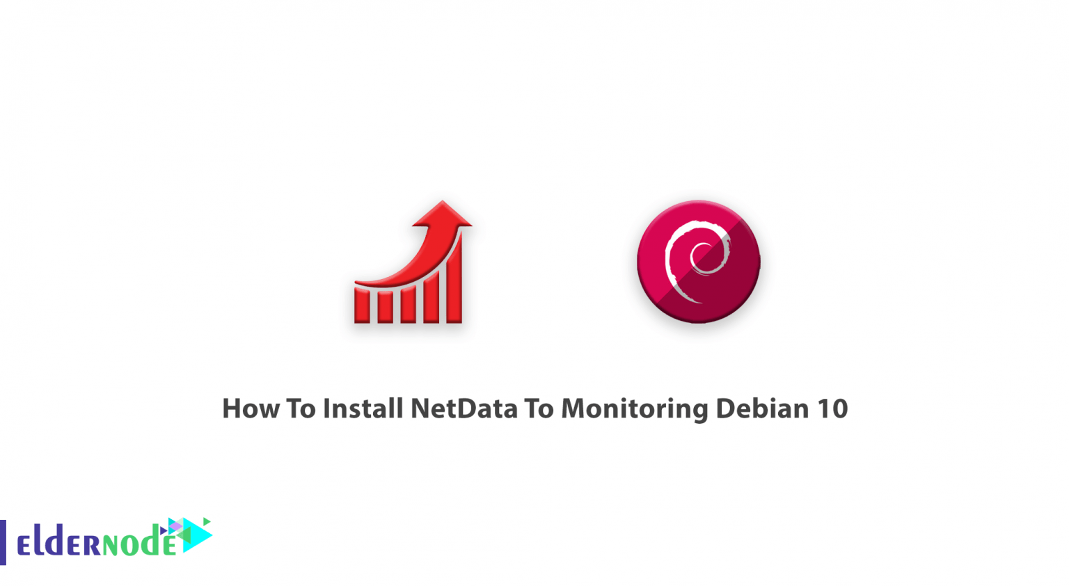 How To Install Netdata To Monitoring Debian 10 Eldernode Blog 2381