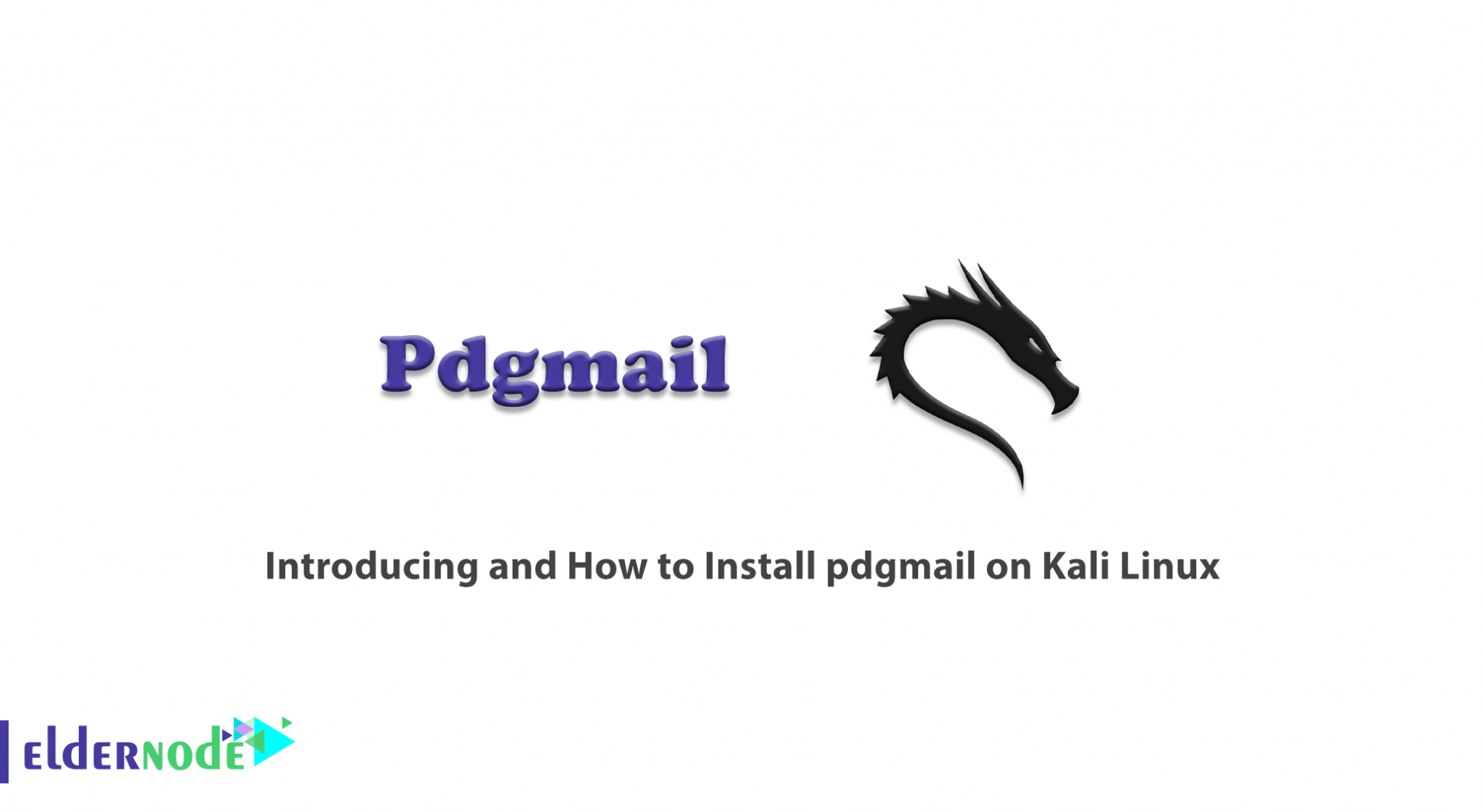 Introducing and How to Install pdgmail on Kali Linux - Eldernode Blog