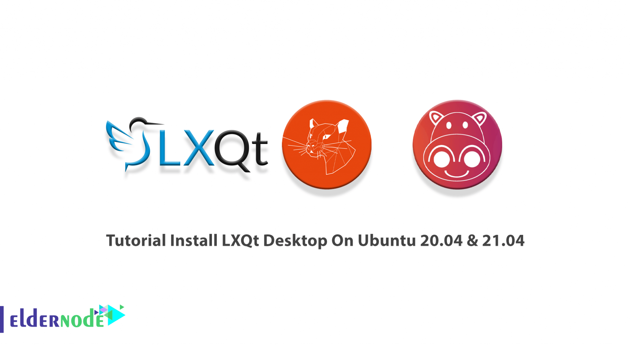 Tutorial Install LXQt Desktop On Ubuntu 20.04 & 21.04