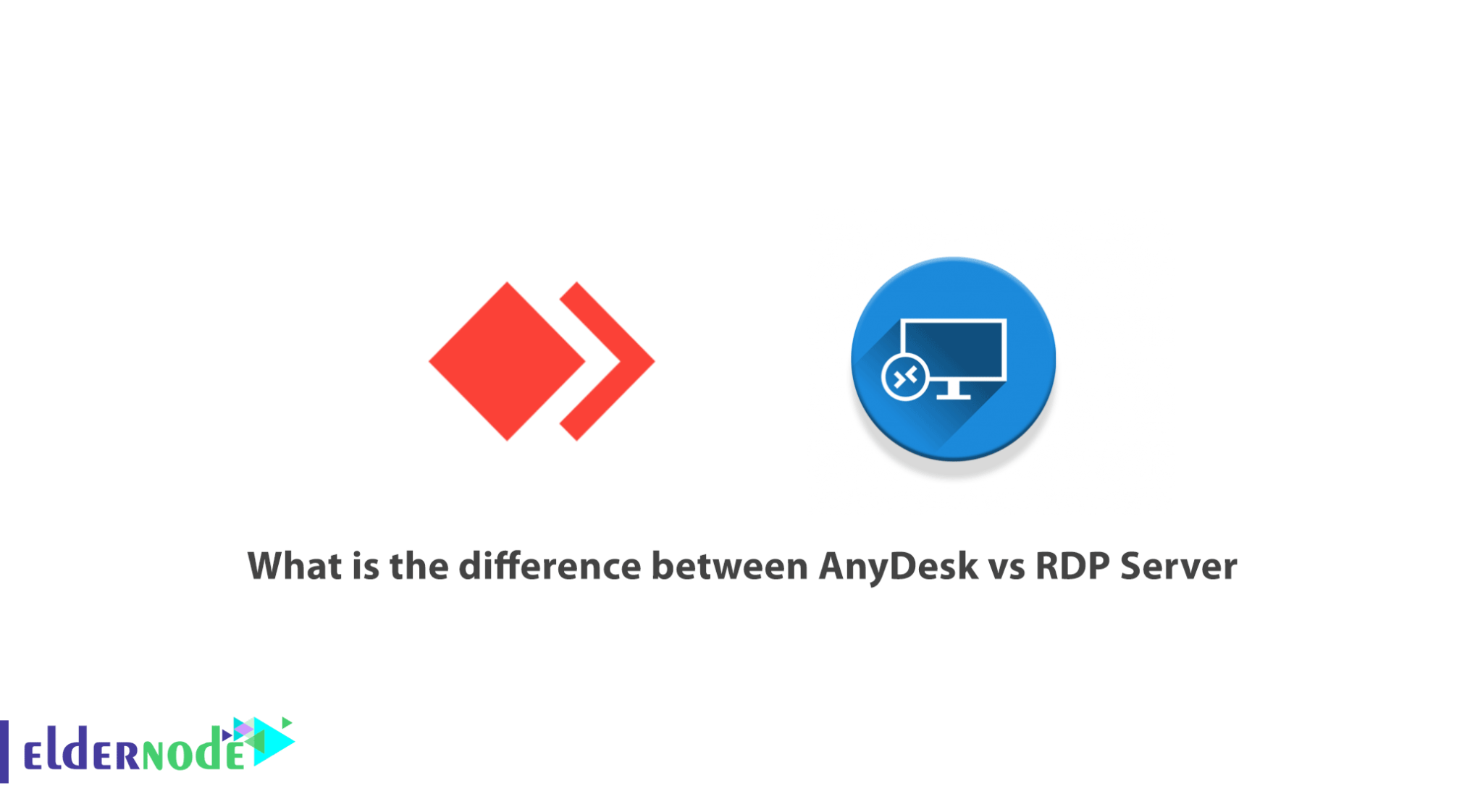 What is the difference between AnyDesk vs RDP Server