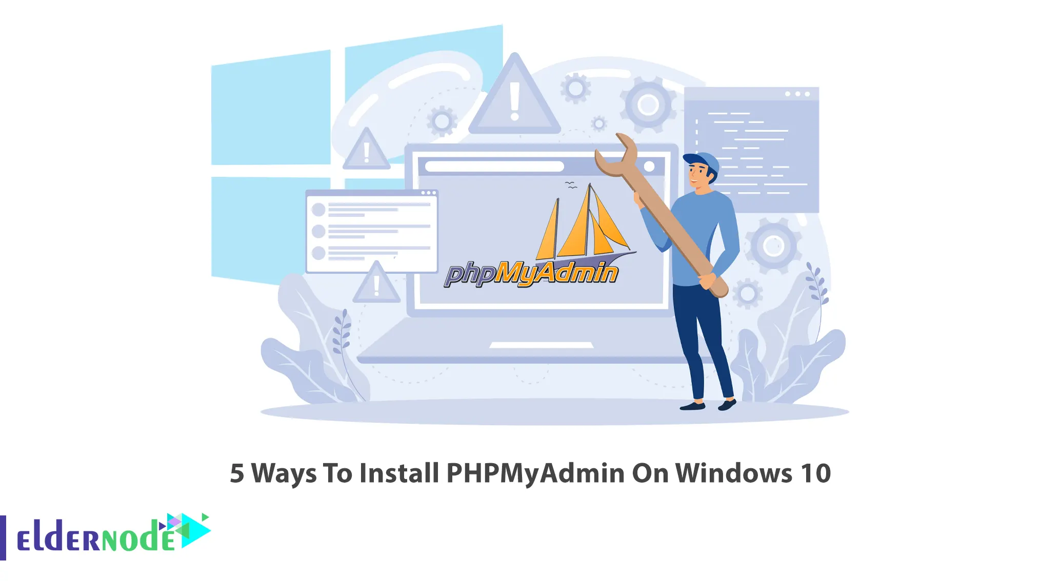 5 Ways To Install PHPMyAdmin On Windows 10